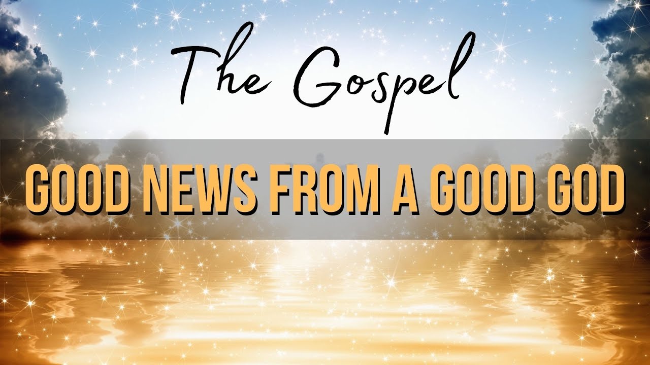 good news from a good God – The Pure Gospel and Revival website