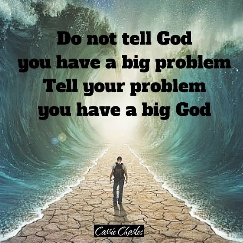 Tell your problem that you have a big God – The Pure Gospel and Revival ...